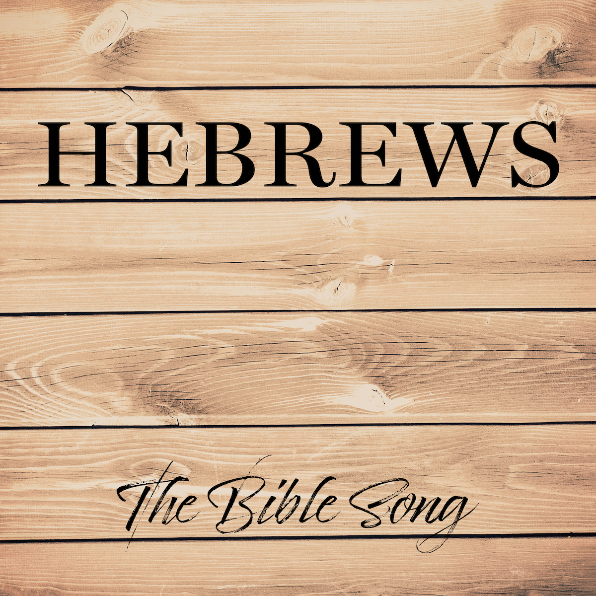 Book of Hebrews | Bible Song | Word for Word Ministries